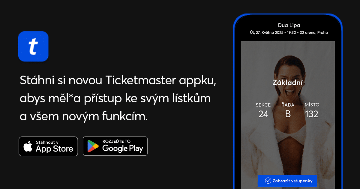 Nová Ticketmaster aplikace je venku! Stáhněte si ji ještě dnes, abyste mohli využít všechny ...